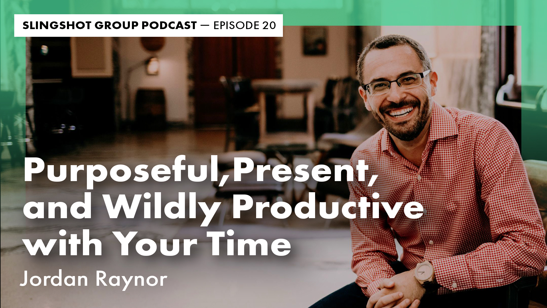 Podcast – Slingshot Group