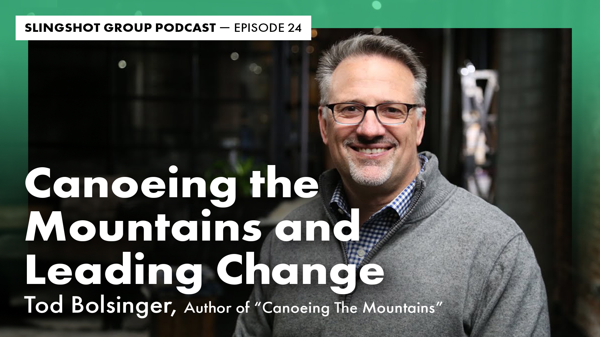 Podcast – Slingshot Group